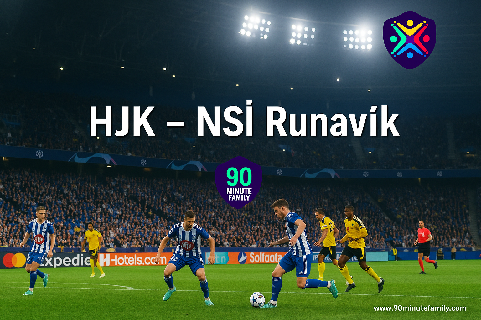 HJK - NSI Runarvik: odds, analyse & TV – 90 Minute Family